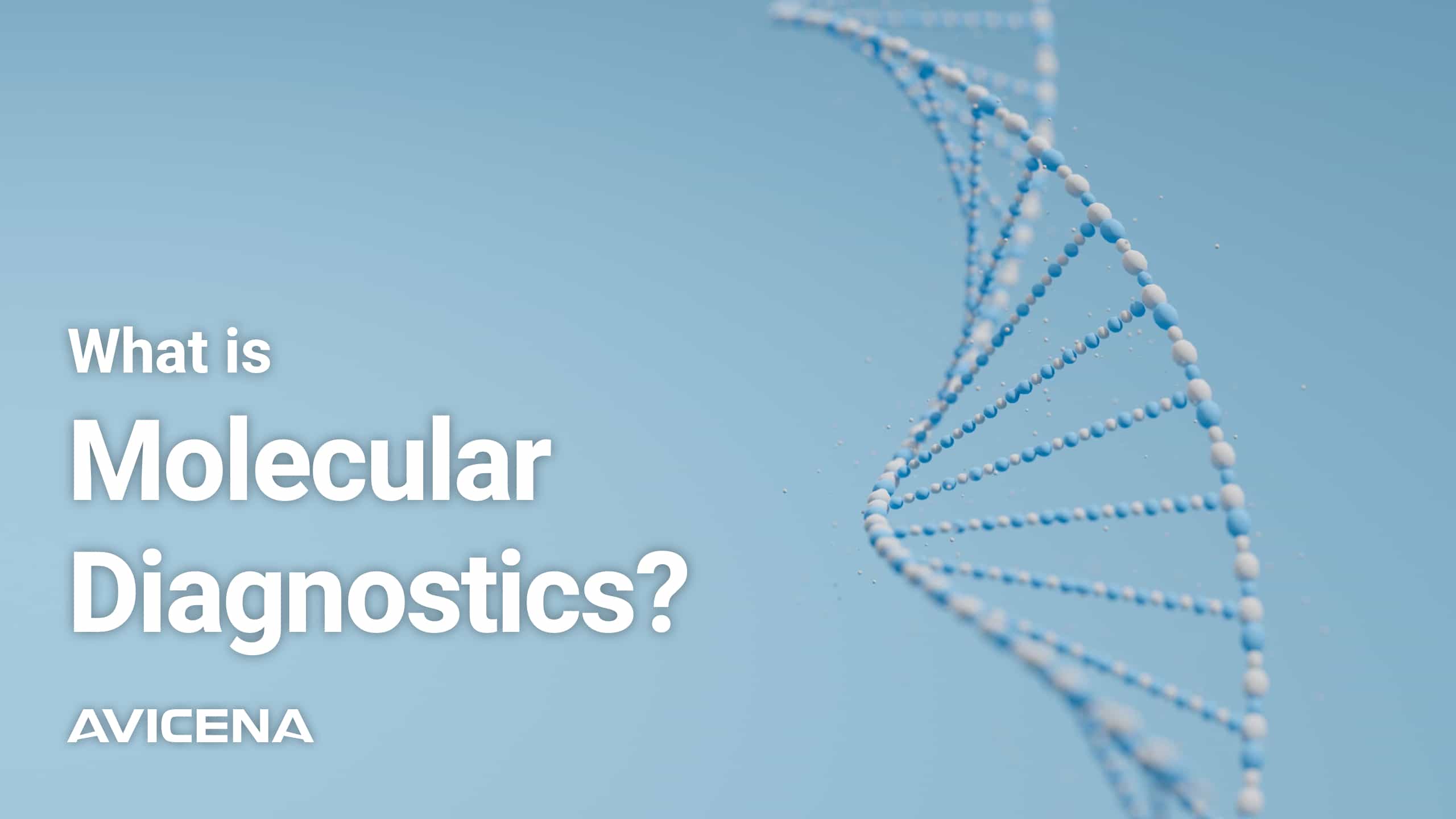 What is Molecular Diagnostics? | Avicena